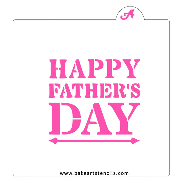 Happy Father's Day Stencil | Cake Craft Shoppe, LLC